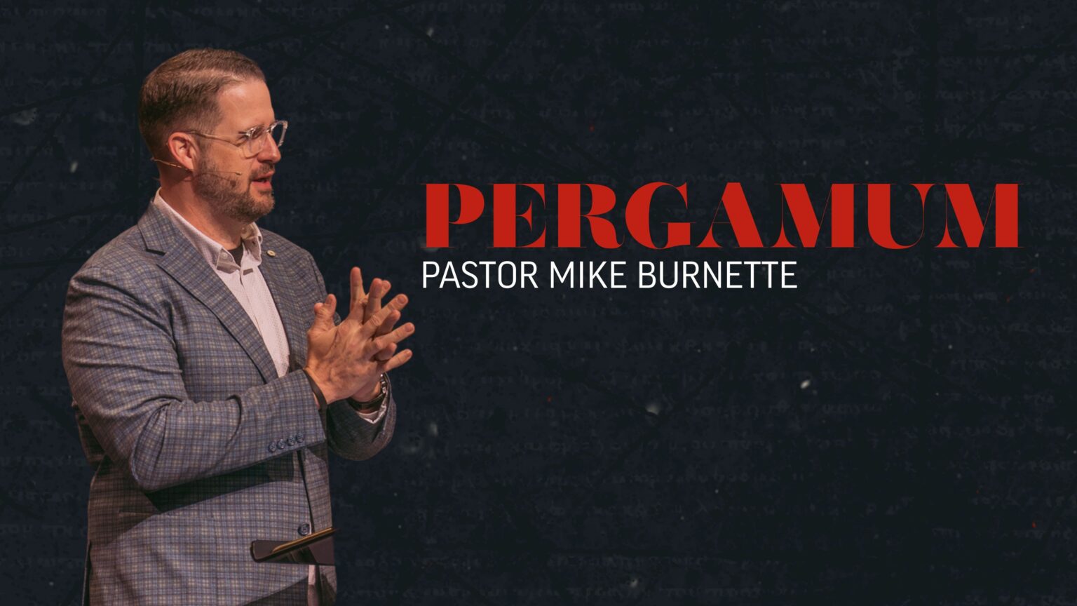 Letter 3 - Pergamum (Revelation 2:12- 16) | Pastor Mike Burnette ...
