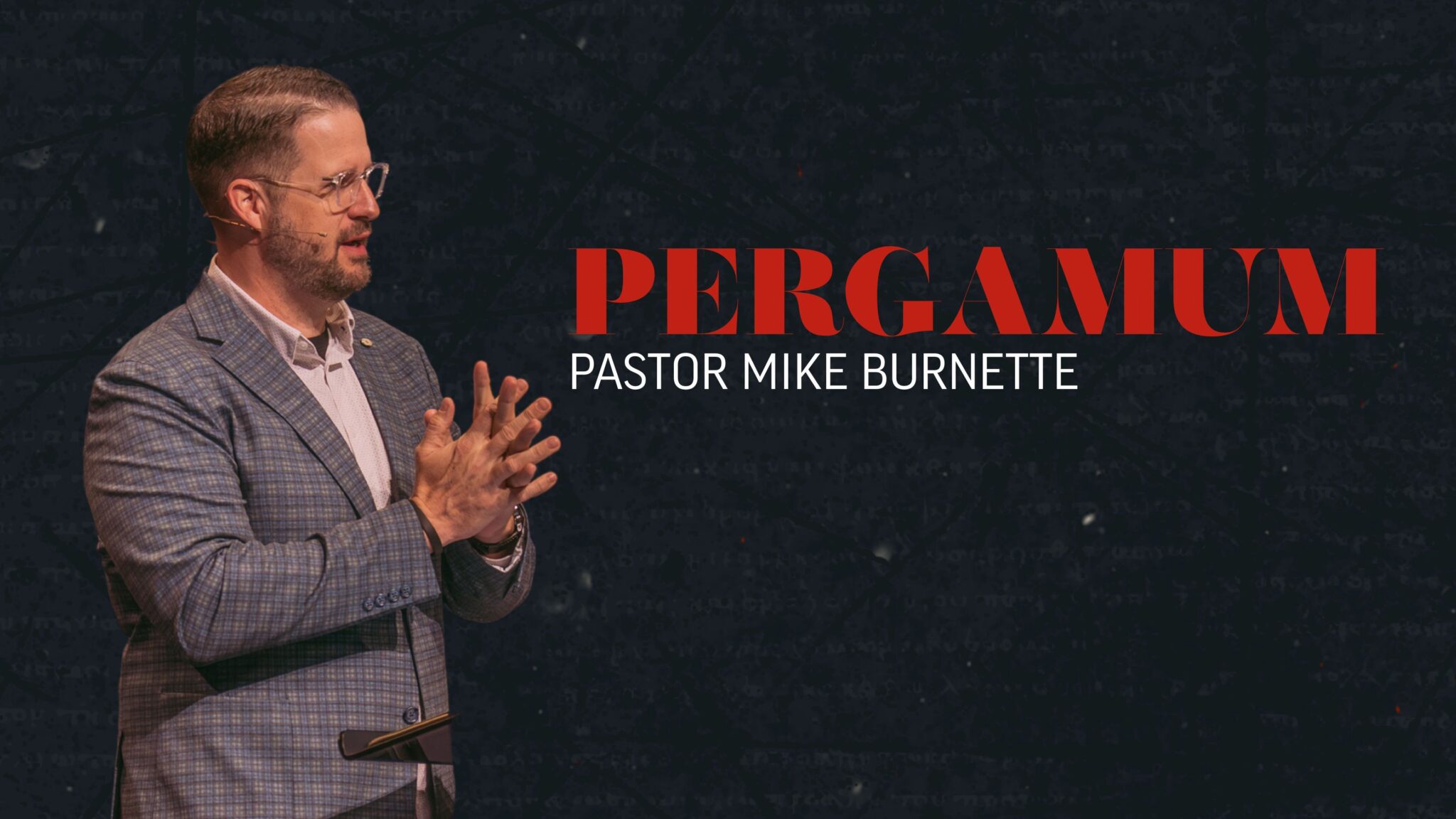 Letter 3 - Pergamum (Revelation 2:12- 16) | Pastor Mike Burnette ...