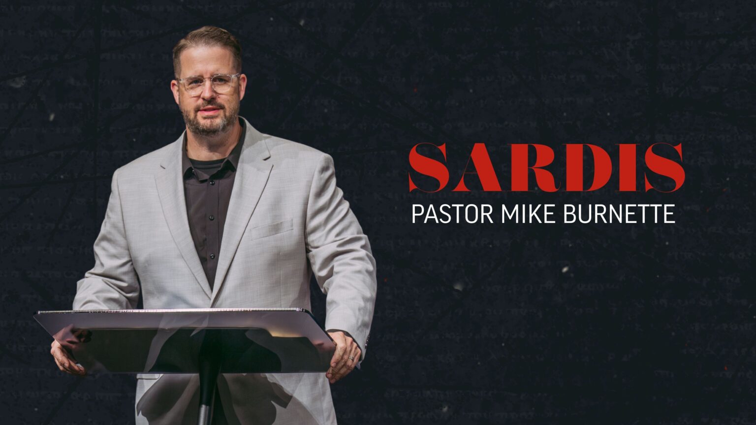 Letter 5 Sardis ( Revelation 3:1-6 ) | Pastor Mike Burnette - LifePoint ...